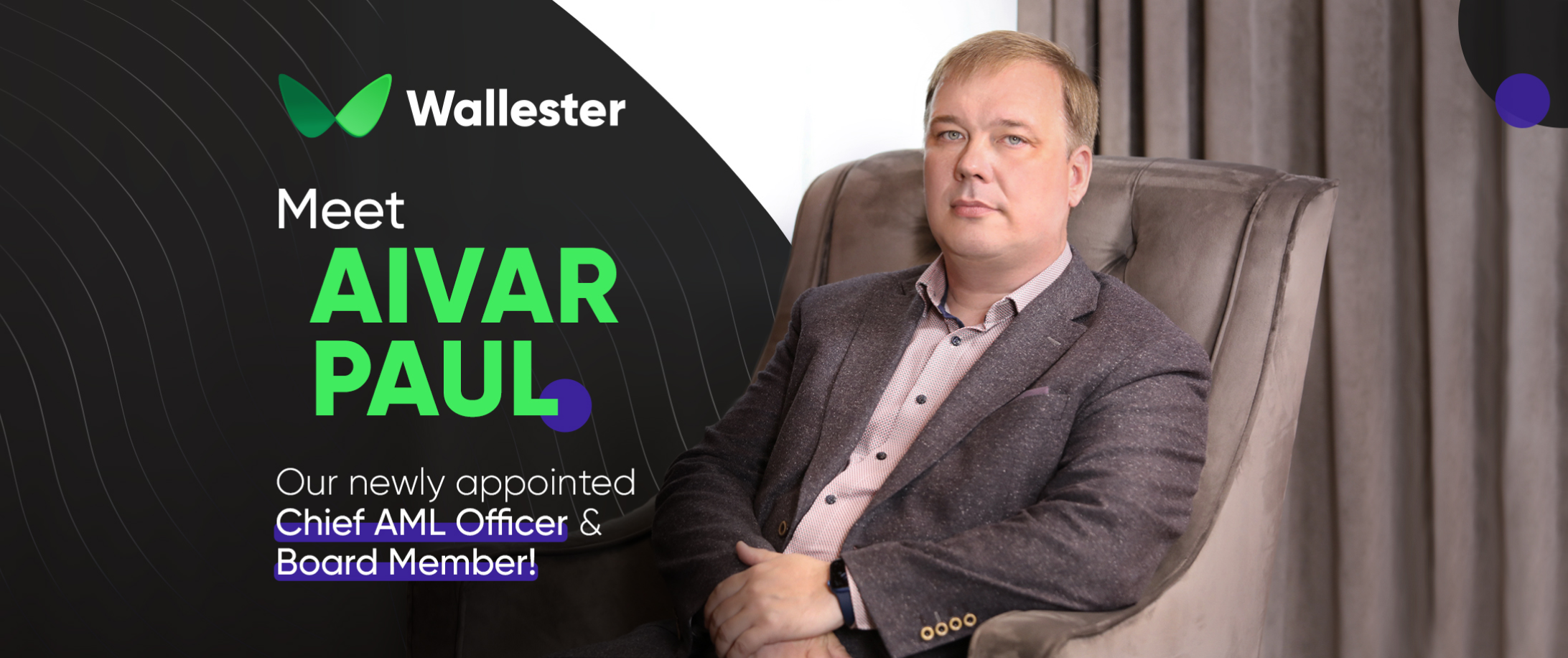 Aivar Paul - Chief AML Officer & Board Member of Wallester