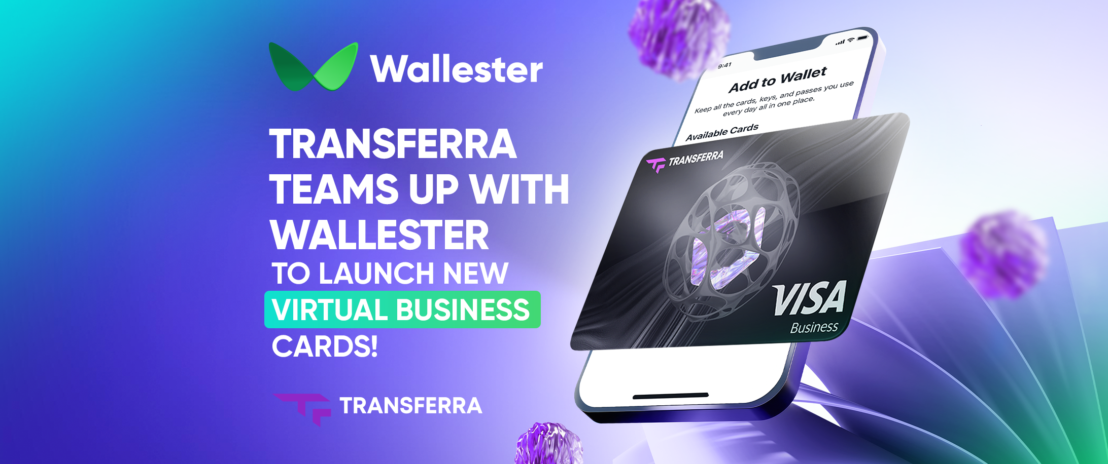 Wallester & Transferra Launch Virtual Card Program
