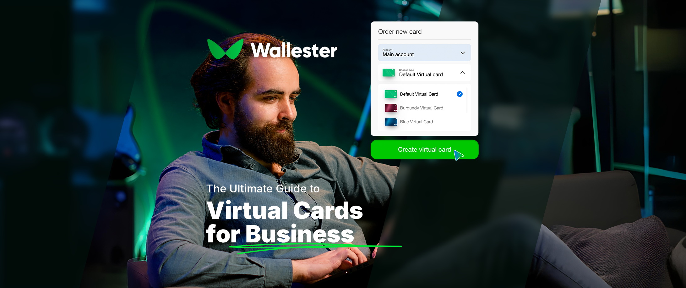 The Complete Guide to Virtual Cards for Business | Wallester
