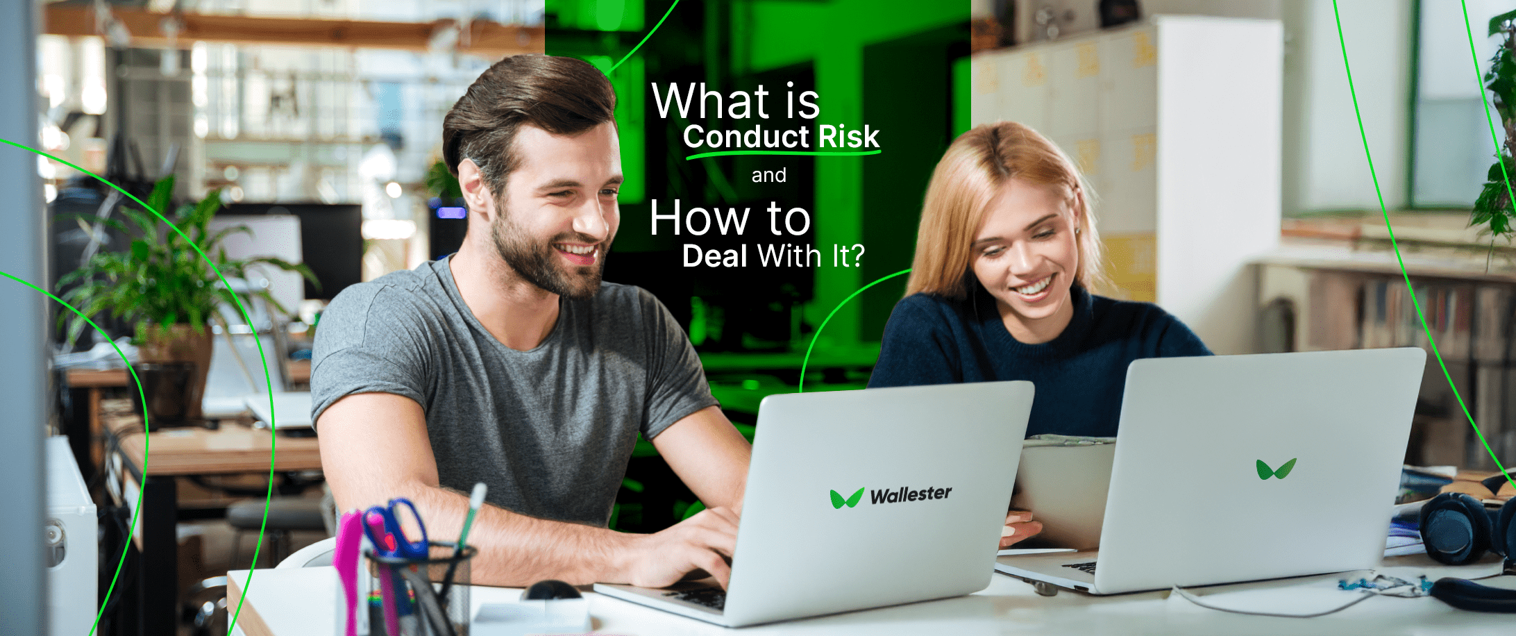 What is Conduct Risk and How to Deal With It? | Wallester
