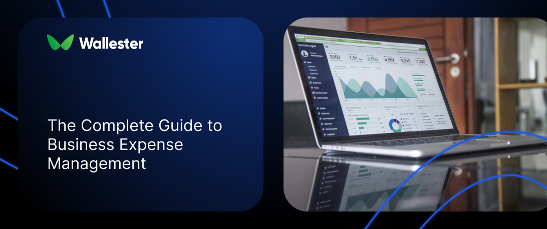 The Complete Guide to Business Expense Management | Wallester