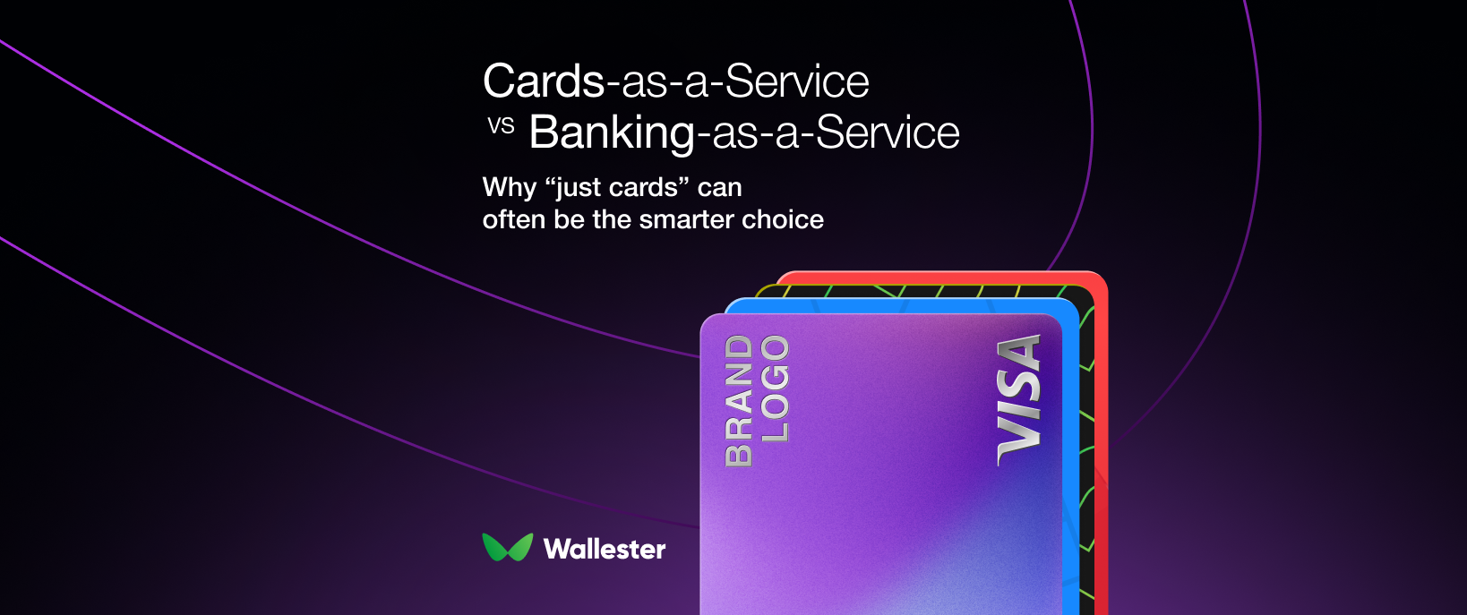 Is Cards-as-a-Service a Better Fit for You Than Banking-as-a-Service ...