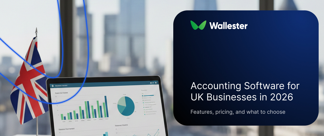 Accounting Software for UK Businesses in 2026 | Wallester